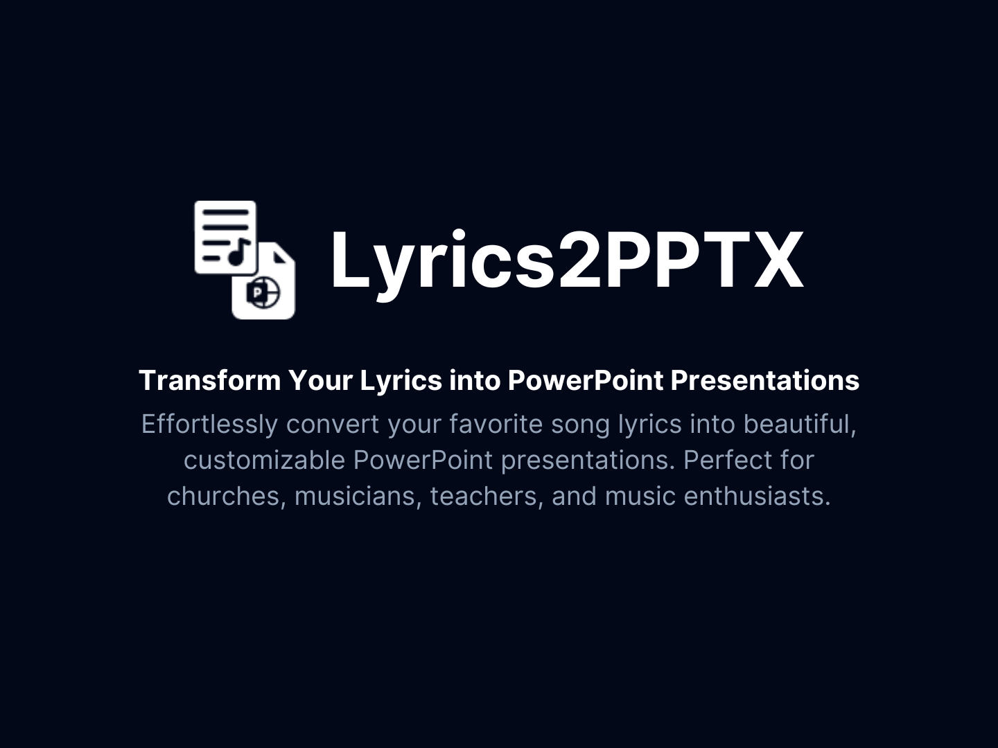 Lyrics2PPTX: Convert Song Lyrics to PPTX Presentations
